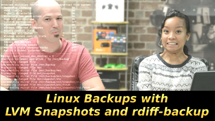 Category5 Technology TV - Linux Backups with LVM Snapshots and rdiff-backup